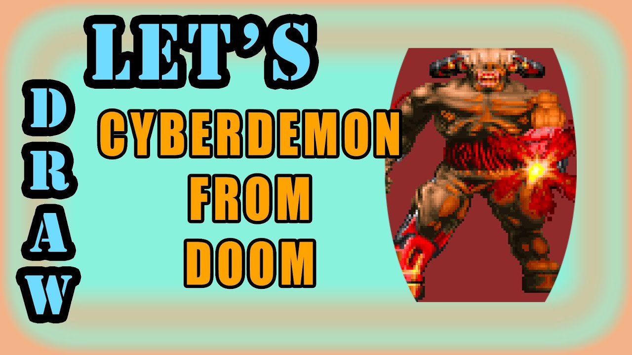 Let's draw a cyberdemon from Doom 1/2. Celebrating Doom's 20th birthday ...