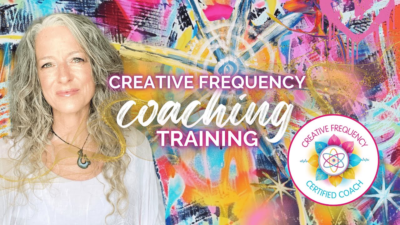 Creative Frequency Coaching Training Starts Soon . Everything you want ...