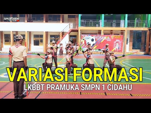 VARIASI FORMASI TERBAIK - LKBBT PRAMUKA SMPN 1 CIDAHU