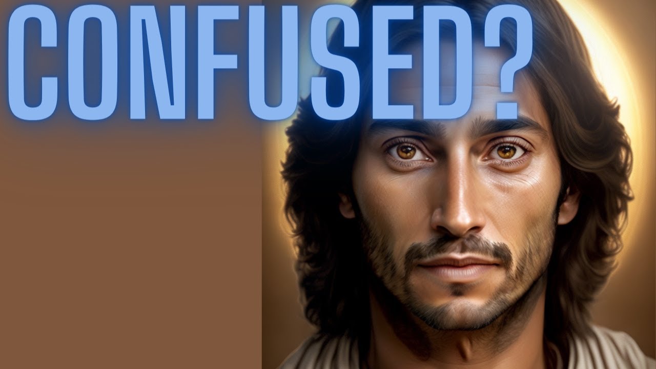 Finding Clarity in Confusion: A Message of Comfort from Jesus - YouTube