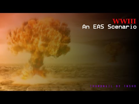EAS Scenario #2: World War 3 - YouTube
