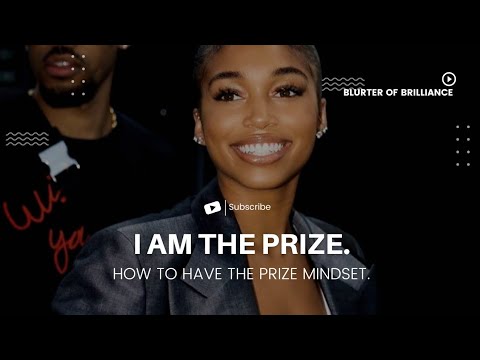 HOW TO BECOME THE PRIZE. (I am the Prize mindset explained) - YouTube