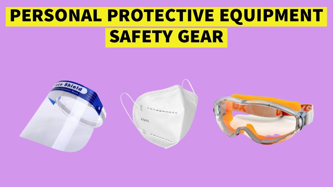 PPE & Safety Gear 😷 🥽🛡️Top 10 Best Personal Protective Equipment ...
