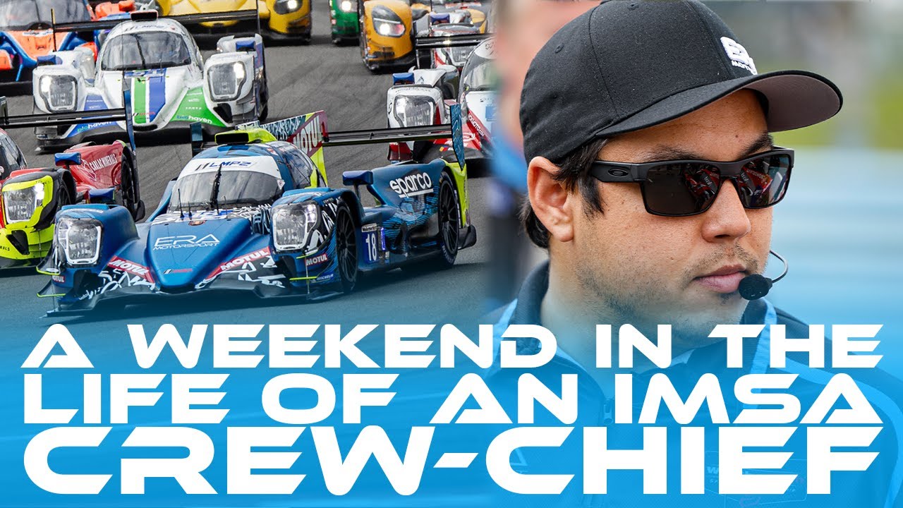A Weekend in the Life of an IMSA Crew Chief: Part of the Team | Era ...