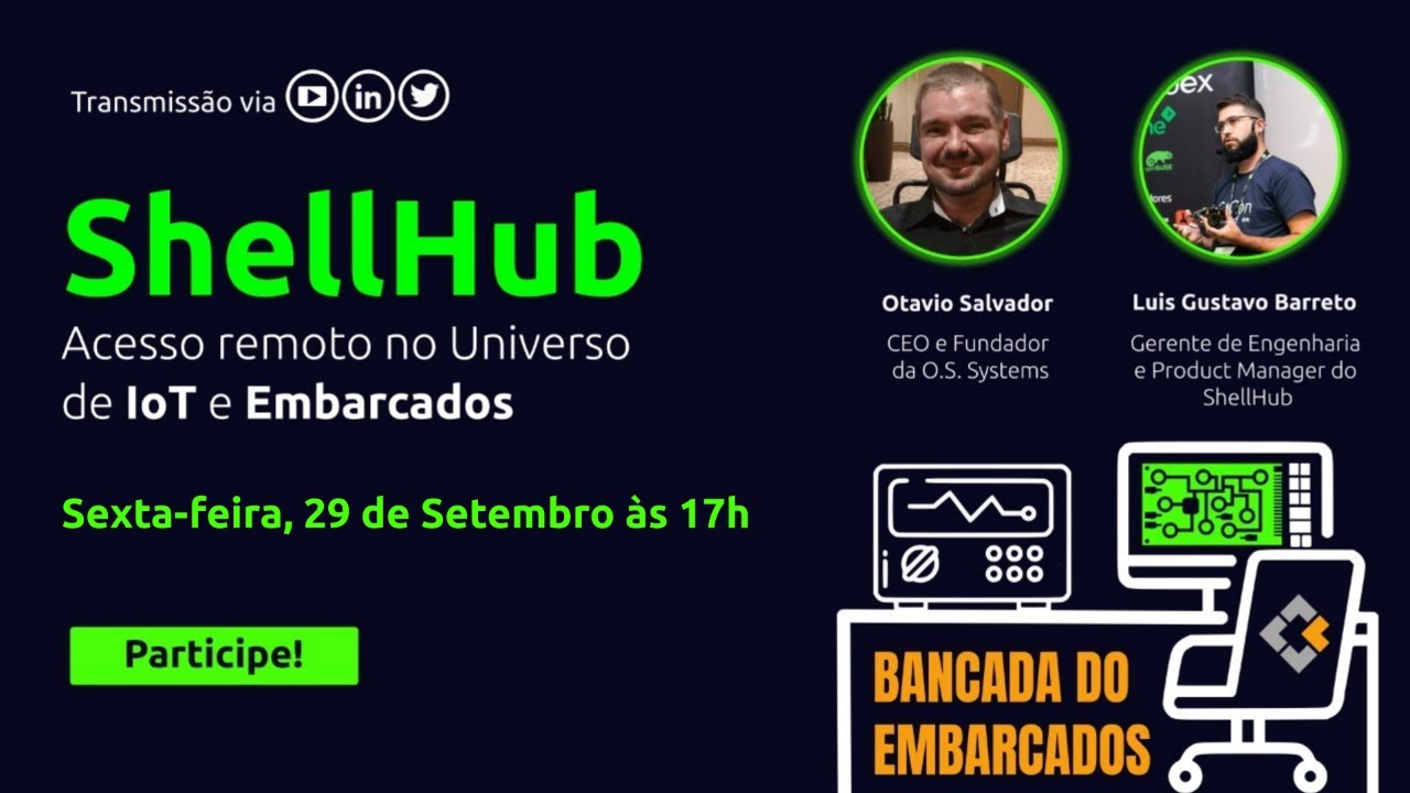 23 - ShellHub: Acesso remoto no Universo de IoT e Embarcados - YouTube