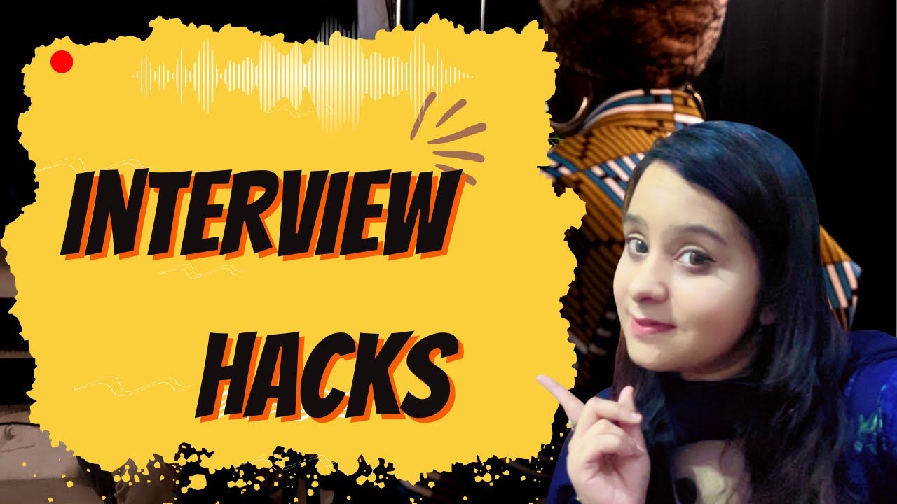 Interview Hacks - YouTube