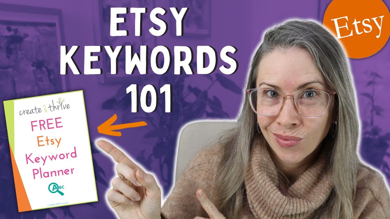ETSY KEYWORDS 101 | What are they, where do they go, how to brainstorm ...