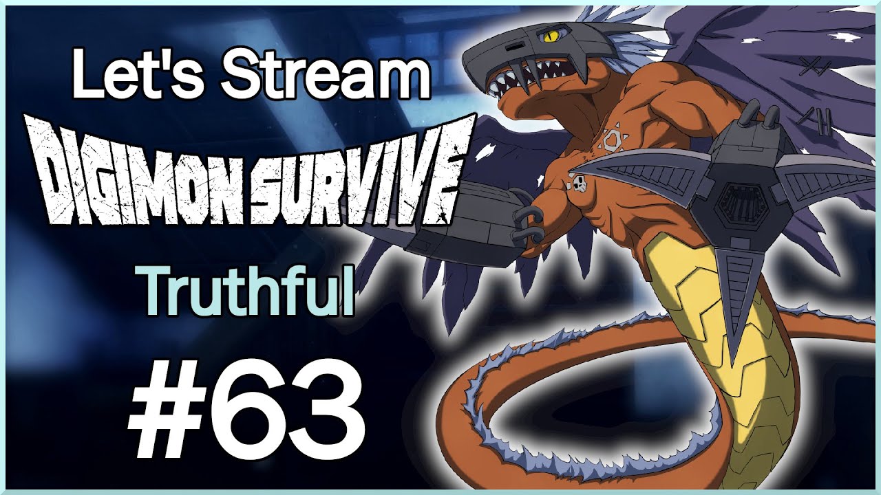 "Too Soft" (Truth) w/@HowlingDemon13 - Part 63 - Digimon Survive [Let's Stream] - YouTube