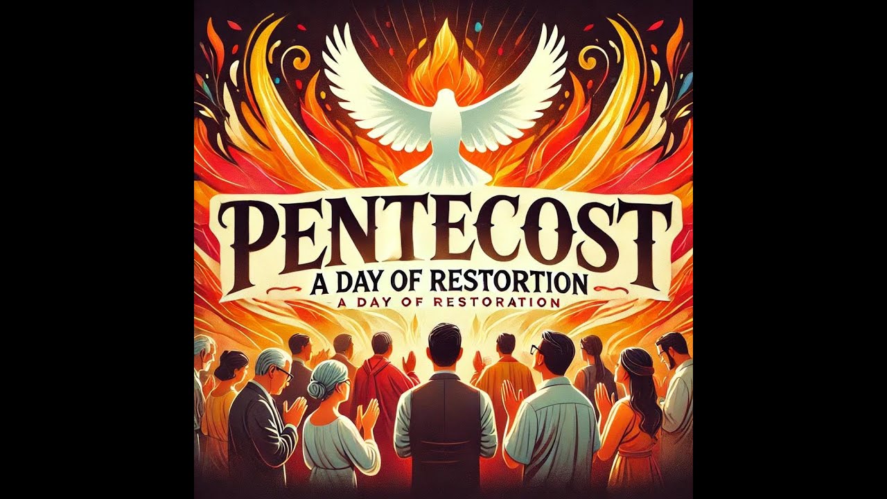 Pentecost A Day of Restoration #FaithInAction #PentecostMessage #season ...