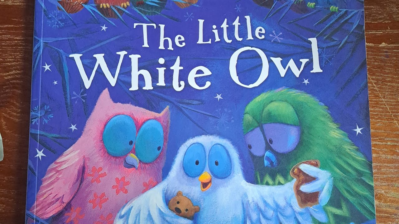 #10 The Little White Owl narrated Reading - YouTube
