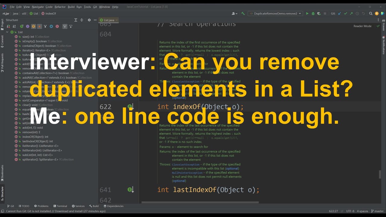 Interviewer: Can you remove duplicated elements in a List? Me: one line ...