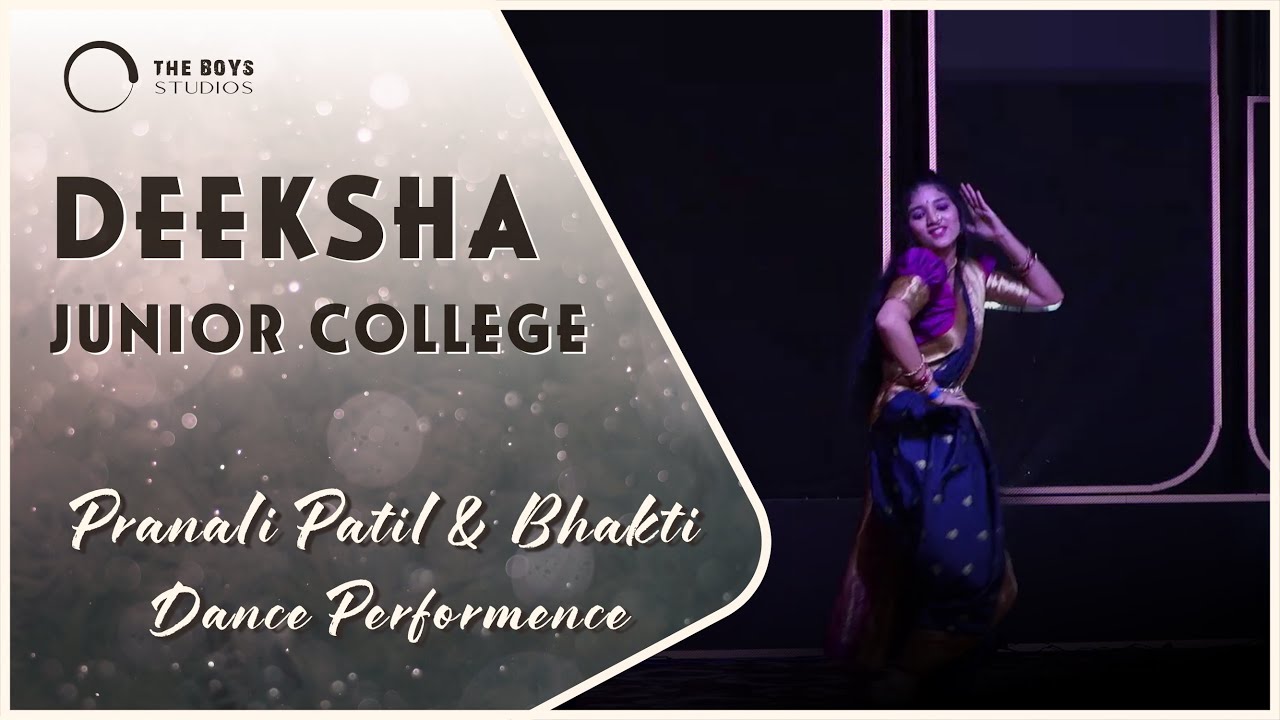 PRANALI PATIL & BHAKTI DANCE PERFORMANCE | DEEKSHA JUNIOR COLLEGE ...