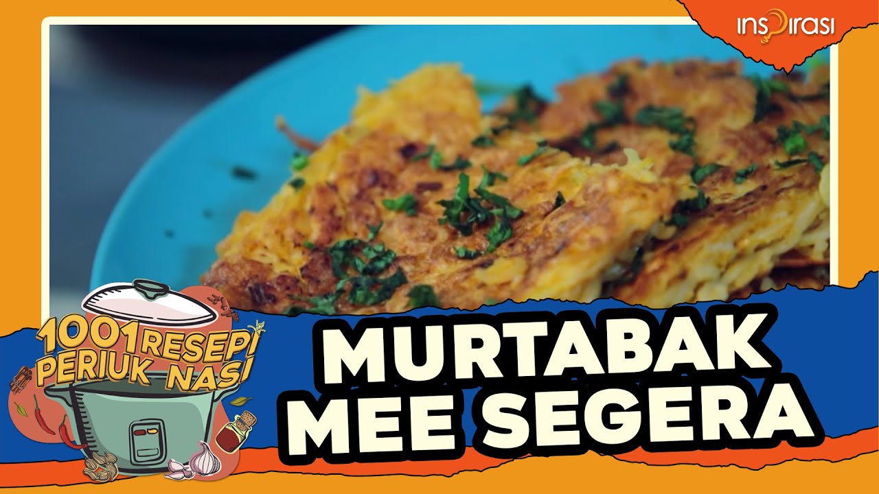 #1001ResepiPeriukNasi - MURTABAK MEE SEGERA - YouTube
