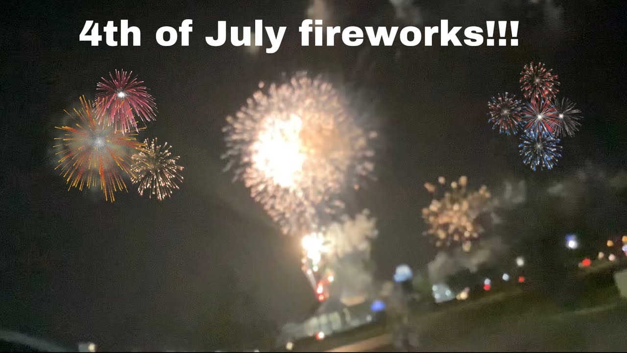 4th of July fireworks - YouTube