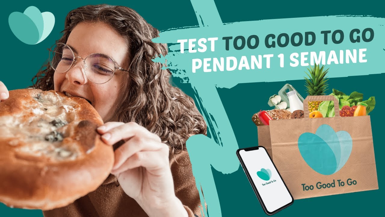 Je teste Too Good To Go pendant 5 jours - YouTube