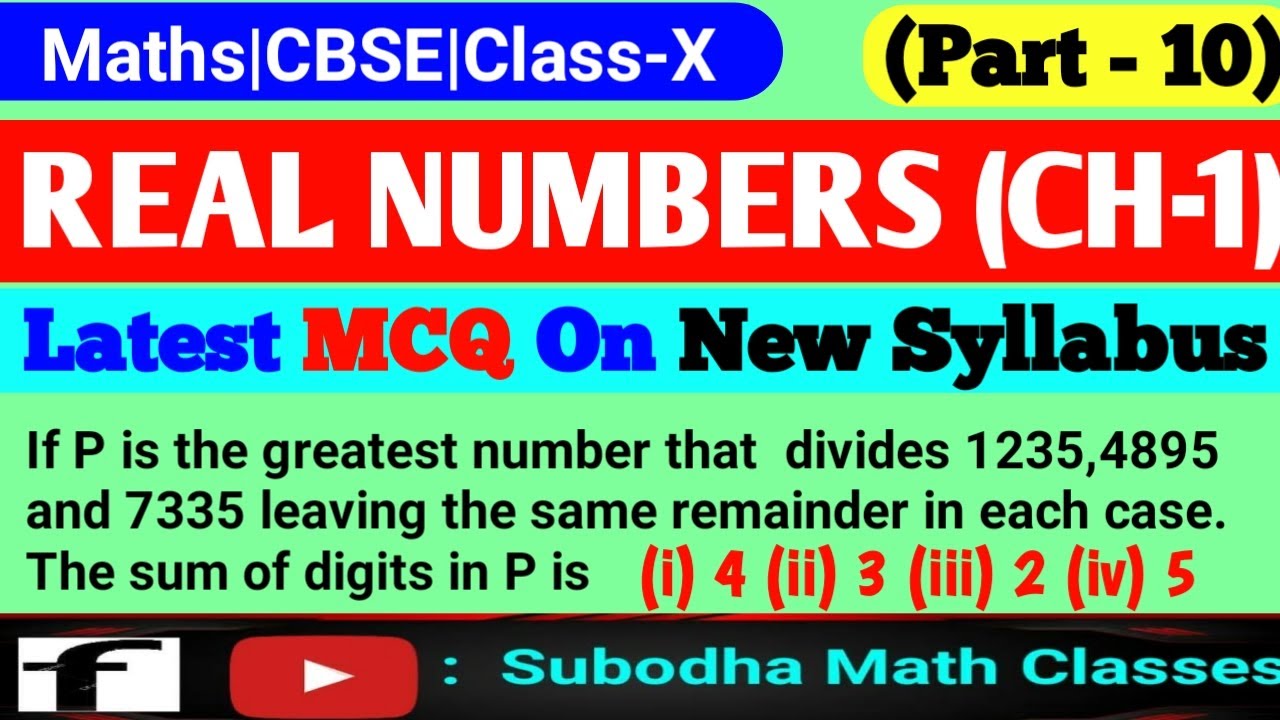 Real Numbers( MCQs ) based on Latest revised syllabus. Secure(20/20) in ...