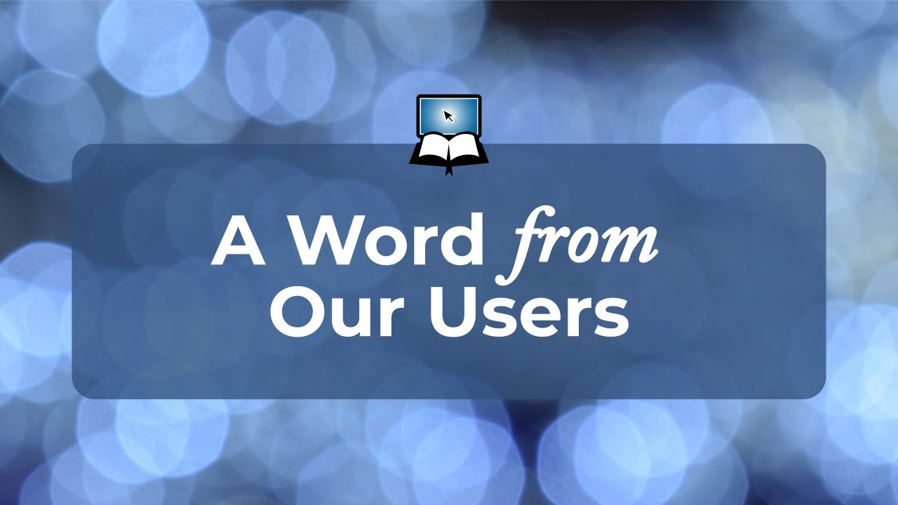 A Word from Our Users - YouTube