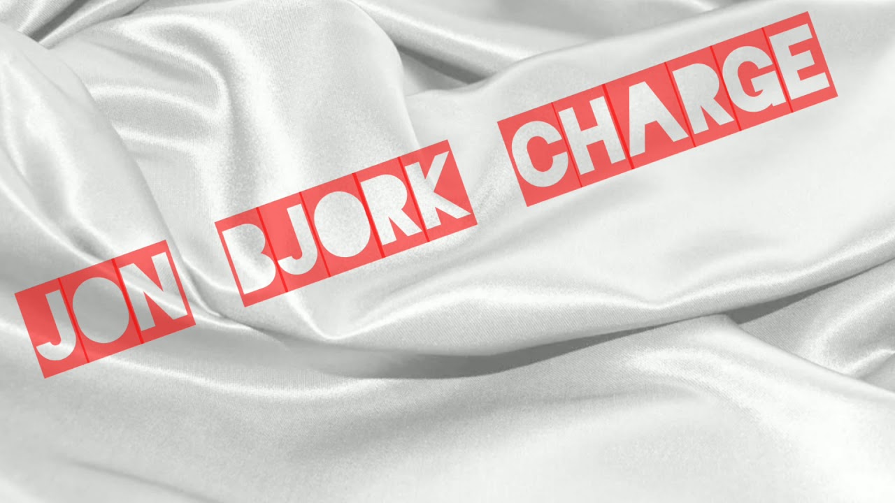 Jon Bjork - Charge. - YouTube Music