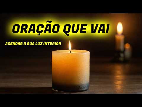 PRECE ESPÍRITA PARA ACENDER A SUA LUZ INTERIOR - YouTube