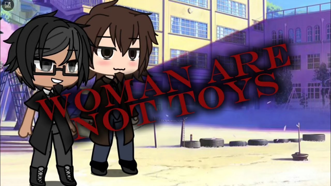 WOMEN ARE NOT TOYS (2x SPEED) - YouTube
