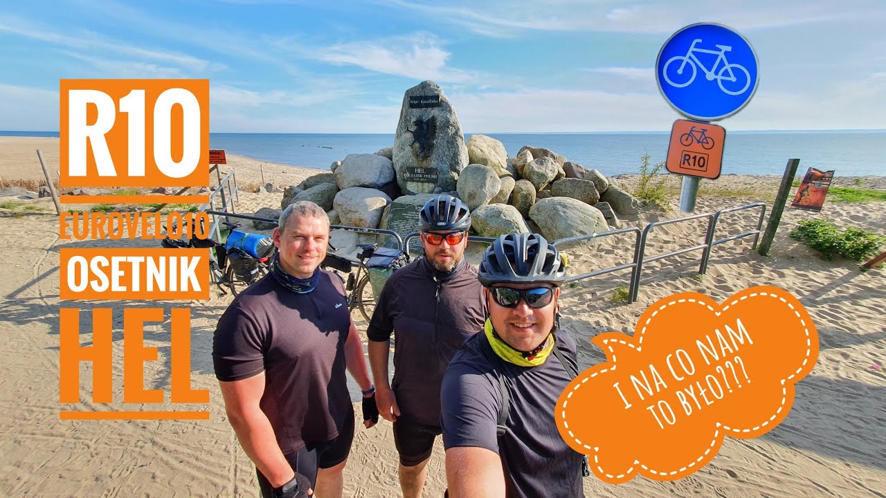 Na szlaku R10 / Euro Velo 10 Trasa: Osetnik - Hel. Dzień 5 z 6 ...