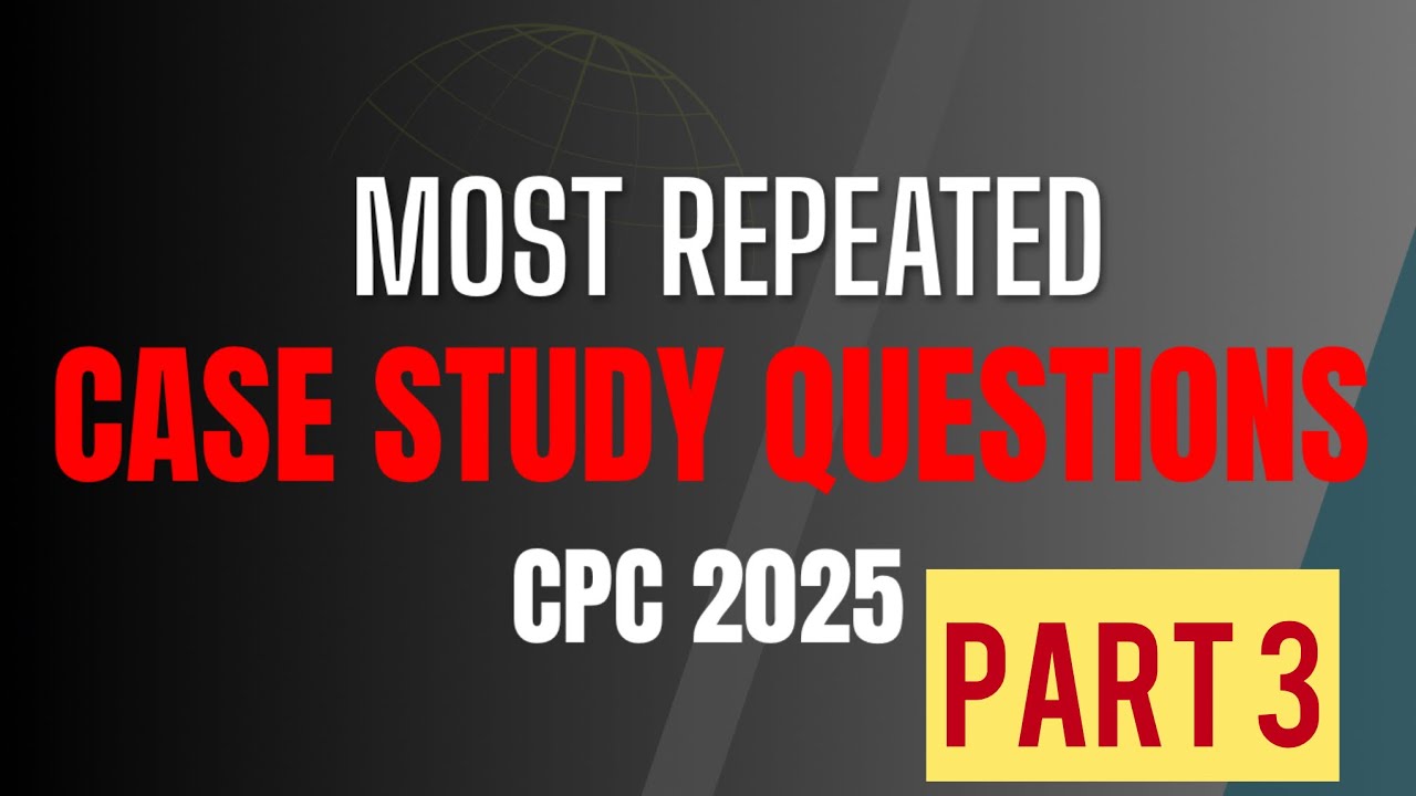Important Case Study Questions CPC Exam(Part 3):Most Repeated # ...