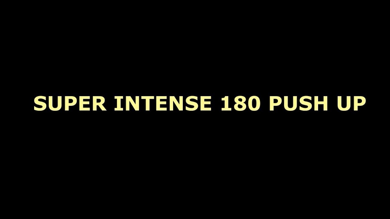 How to do a 180 push ups TUTORIAL!!! - YouTube