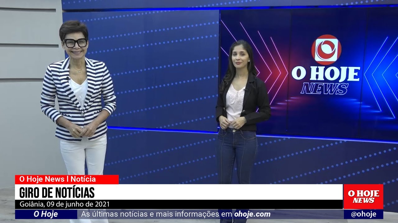 O Hoje News l Giro de Notícias 09/06/2021 - YouTube