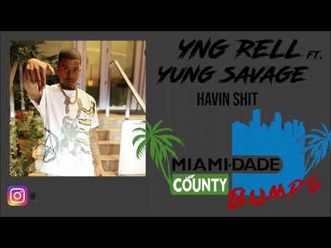 YNG Rell ft. Yung Savage - Havin Shit (Audio) - YouTube