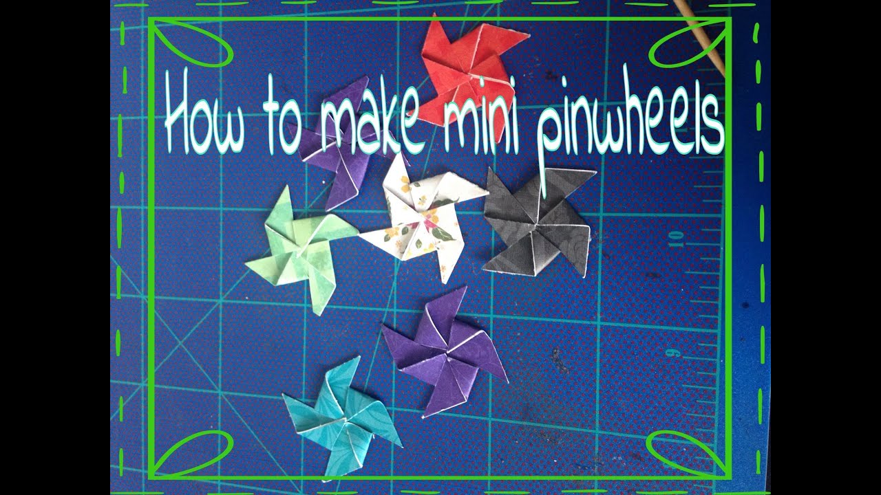 How to make mini pinwheels - YouTube