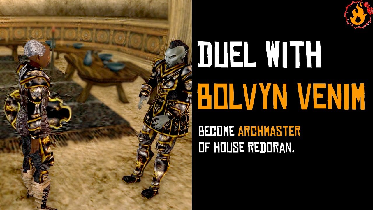 Duel with Bolvyn Venim - House Redoran Walkthrough (TES III Morrowind ...
