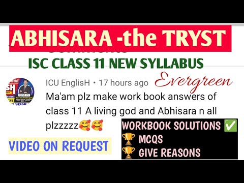 ISC CLASS 11| NEW SYLLABUS| WORKBOOK SOLUTIONS | ABHISARA-the TRYST ...