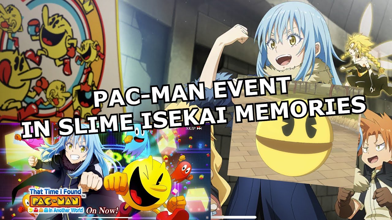 SLIME ISEKAI & PAC-MAN COLLAB! | Slime Isekai Memories - YouTube
