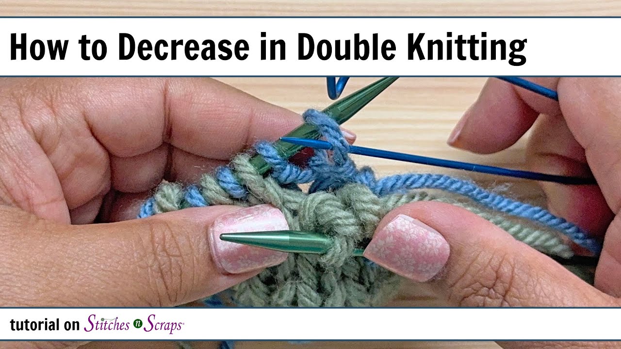How to Decrease in Double Knitting - YouTube