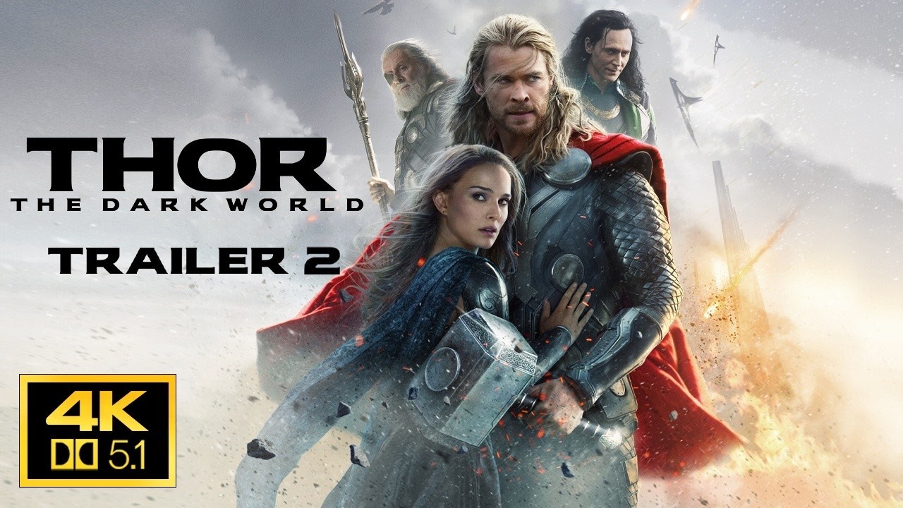 Thor 2 The Dark World Trailer 2 4K - YouTube