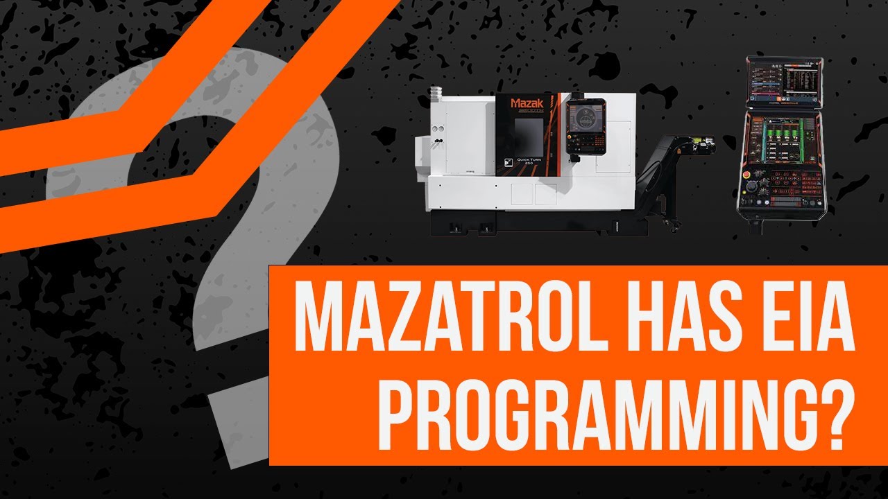 Does Mazatrol have EIA programming? - YouTube