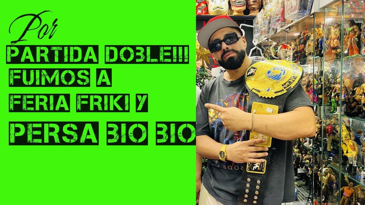 EPICO! EXPLORAMOS FERIA FRIKI Y PERSA BIO BIO EN UN DIA - YouTube