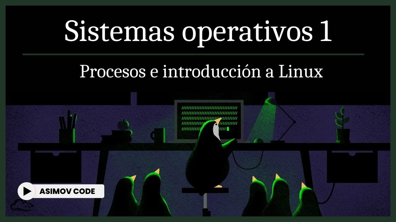 Procesos y práctica introductoria a Linux 🐧 | Sistemas Operativos 1 ...
