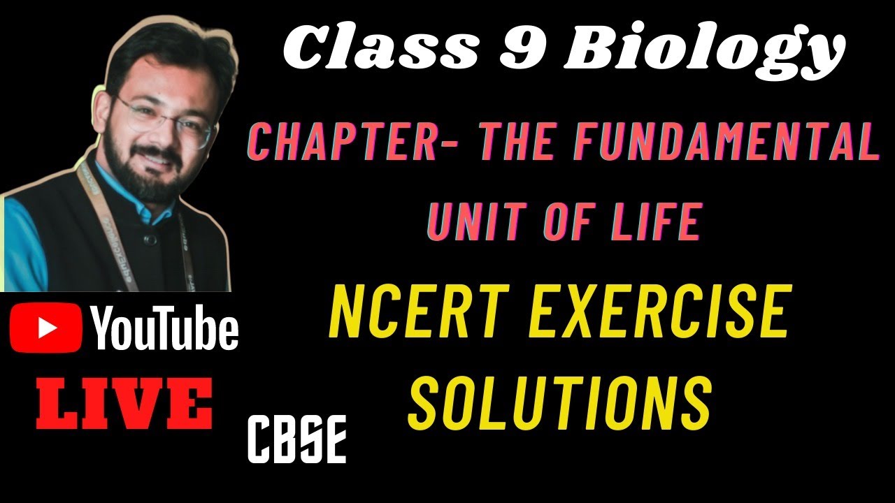 NCERT EXERCISE SOLUTION | Class 9 | Chapter 5 - The Fundamental Unit of ...