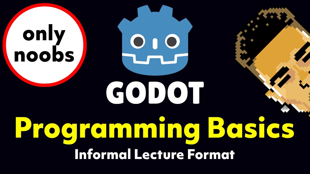 Godot Programming Basics for the MANDEM! - YouTube