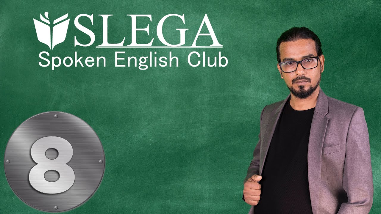 SLEGA SPOKEN ENGLISH CLUB.08 - YouTube