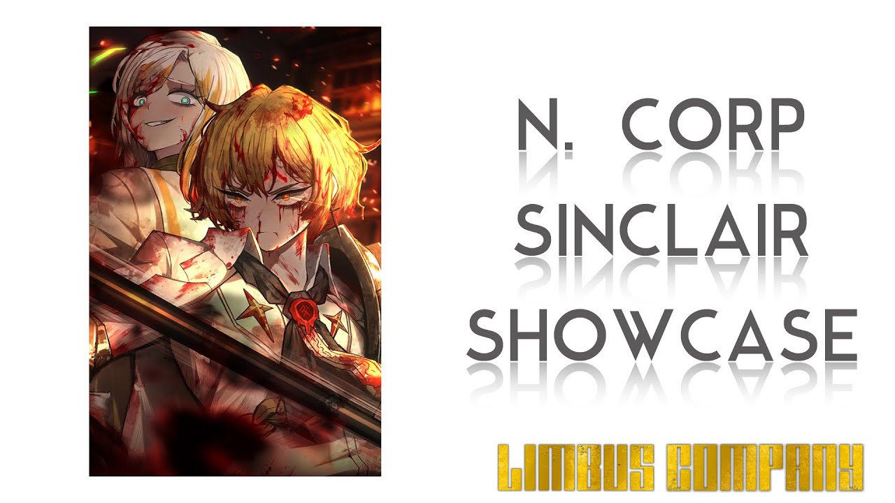 N. Corp Sinclair Showcase (Solo MD Golden Apple) | Limbus Company - YouTube