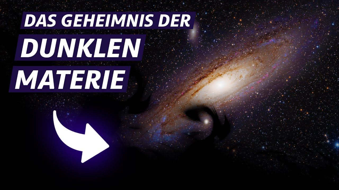 Die unglaubliche Entdeckung der Dunklen Materie - YouTube