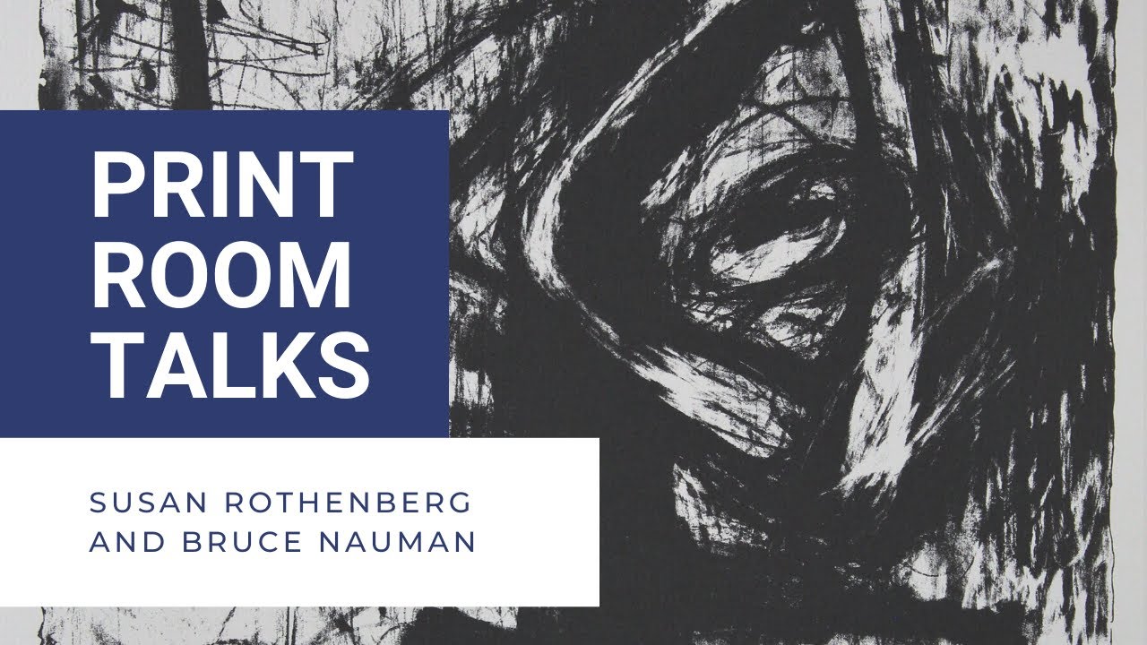 Print Room Talks: Susan Rothenberg and Bruce Nauman - YouTube