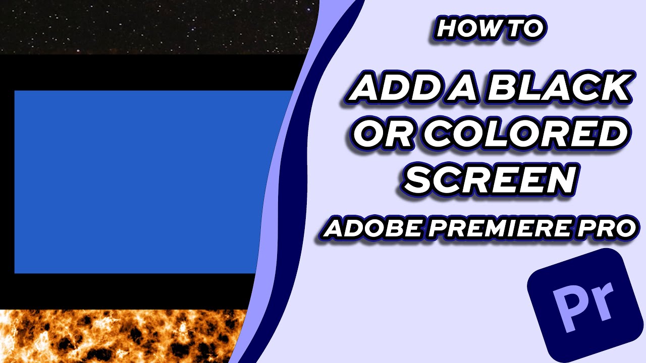How to Add a Colored or Black Screen [Adobe Premiere Pro] - YouTube