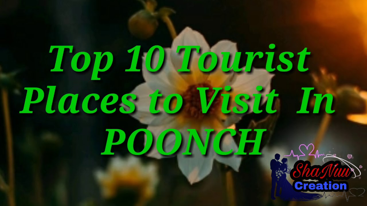 Top 10 Tourist Places To Visit In Poonch, Jammu and Kashmir - YouTube