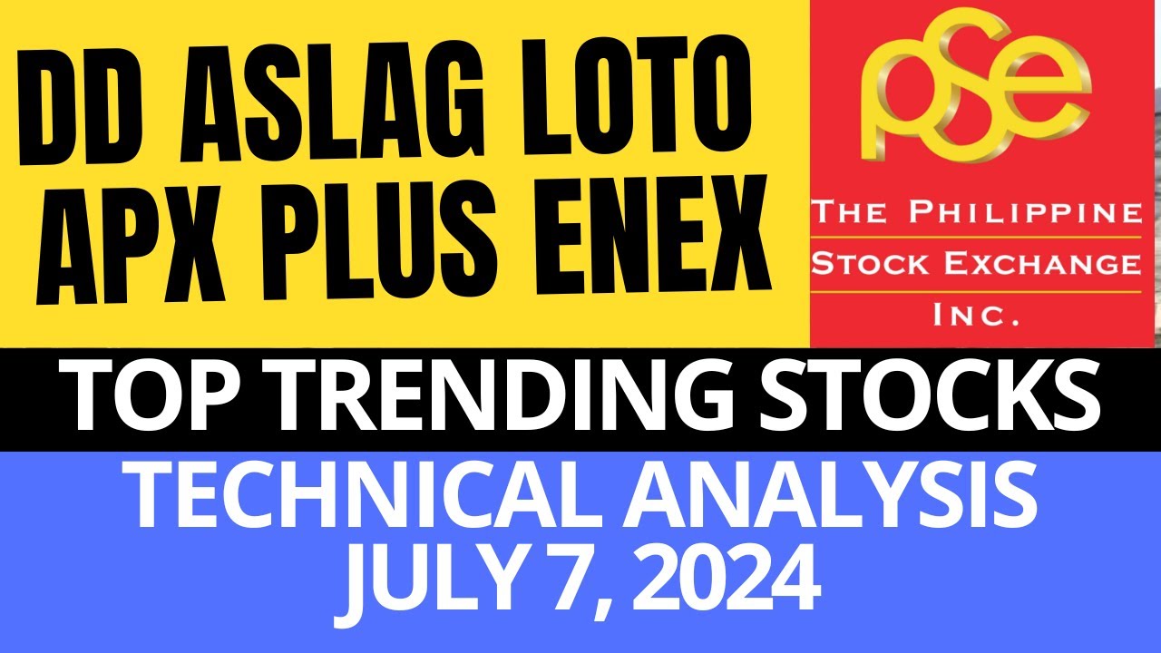 [STOCK MARKET] DD | ASLAG | LOTO | APX | PLUS | ENEX : PSE TECHNICAL ...