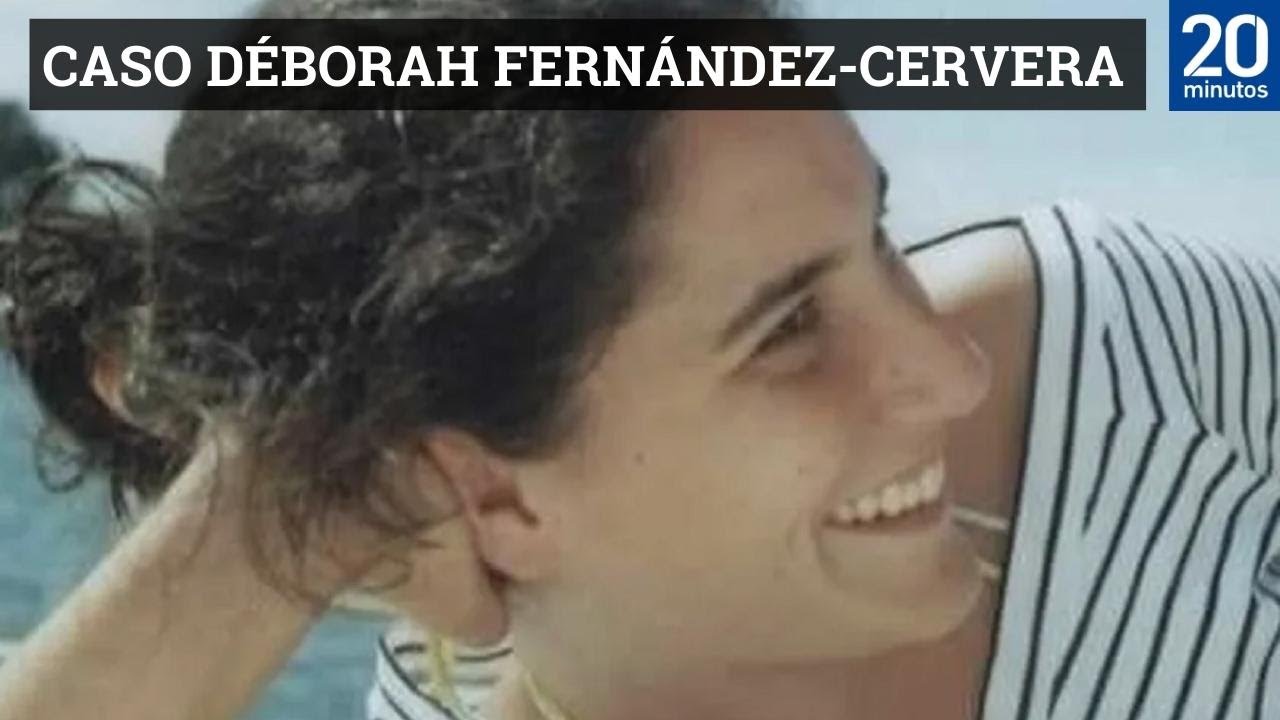 CASO DÉBORAH FERNÁNDEZ-CERVERA: NUEVA PISTA E INTERROGANTES - YouTube