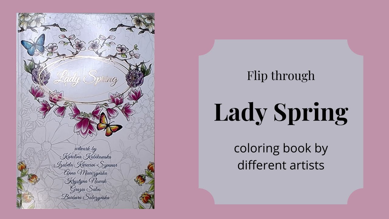 Flip through Lady Spring coloring book. - YouTube