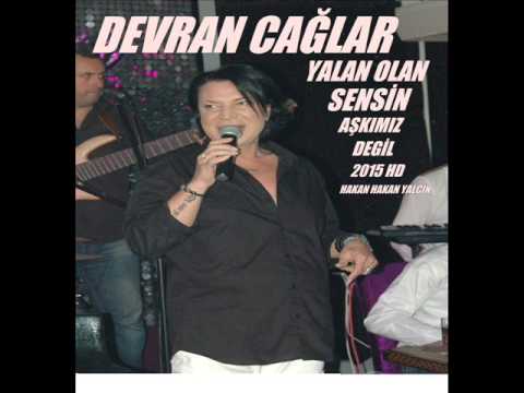 DEVRAN CAĞLAR YALAN OLAN SENSİN 2015 HD